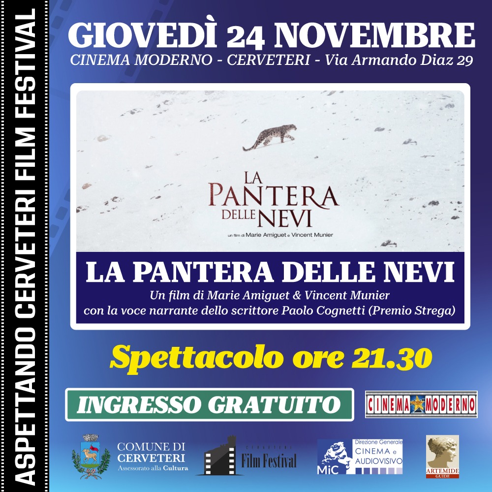 Torna il Cerveteri Film Festival: al Moderno ‘La Pantera delle Nevi’ Torna il Cerveteri Film Festival: al Moderno ‘La Pantera delle Nevi’
